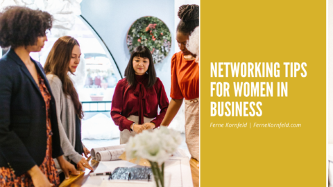 Networking Tips for Women in Business | Ferne Kornfeld | Female ...